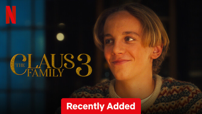 The Claus Family 3 (2022) - Netflix | Flixable